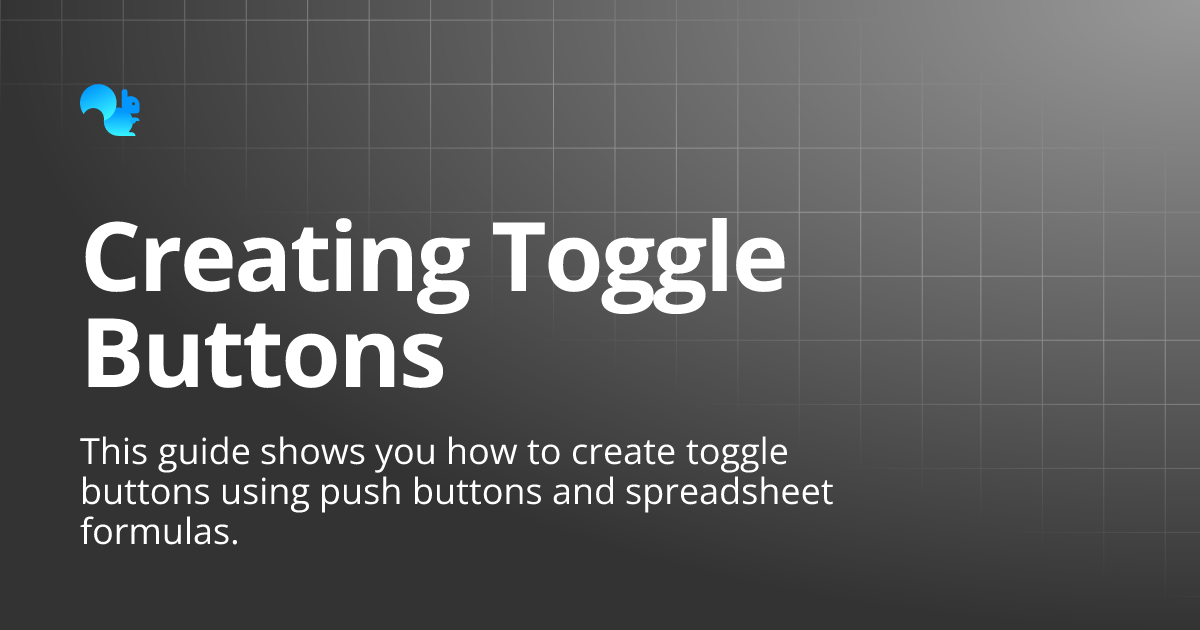Creating Toggle Buttons | Learn - Squirrel365