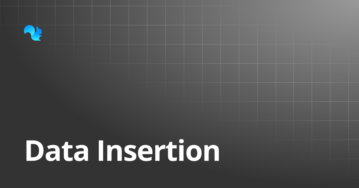 Data Insertion | Learn - Squirrel365