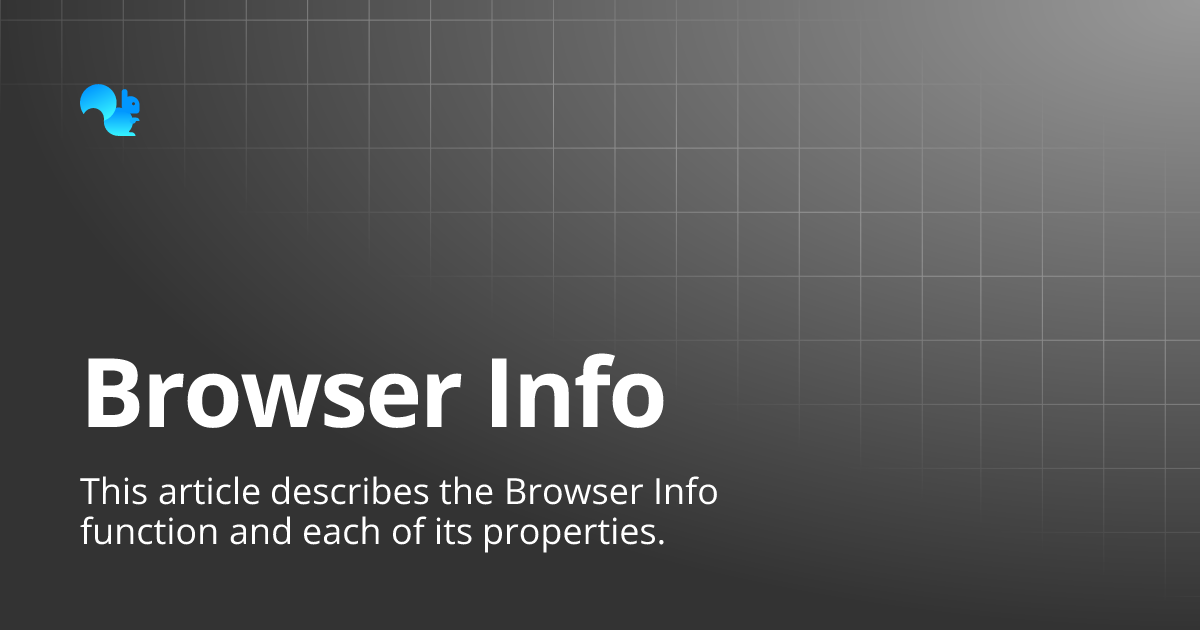 Browser Info | Learn - Squirrel365